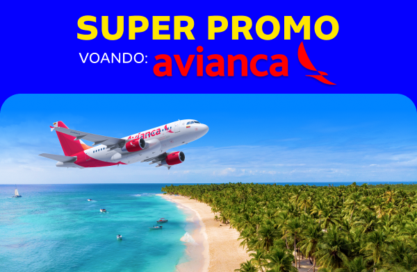 SUPER PROMO VOANDO AVIANCA – CVC AGENTES